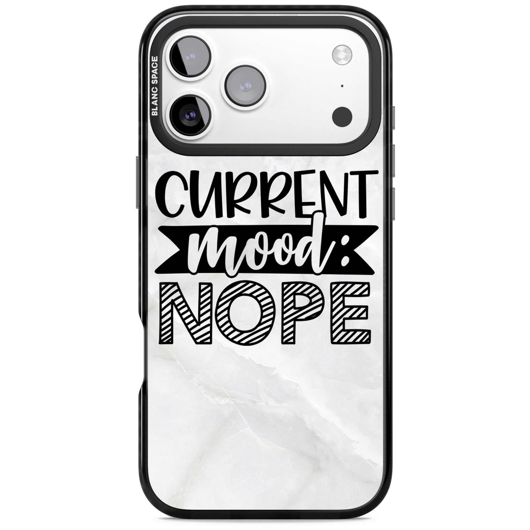 Current Mood Nope Funny Gift iPhone Case | Blanc Space